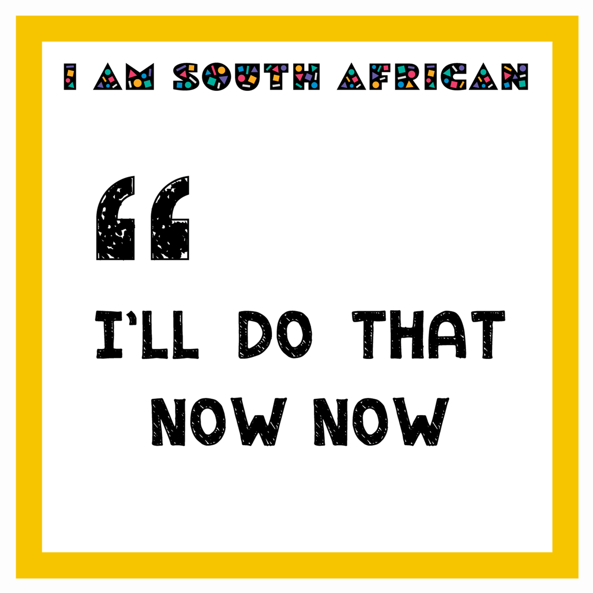 I am South African Quote Magnets – SKWE